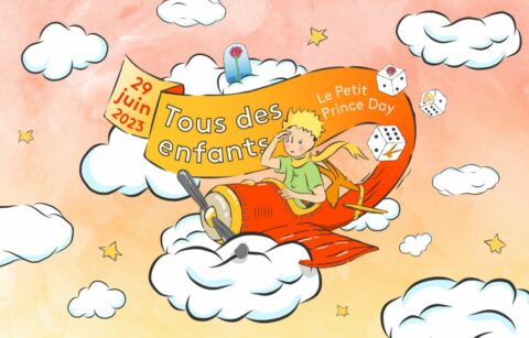 La Journée Internationale du Petit Prince 2023 - Le Petit Prince