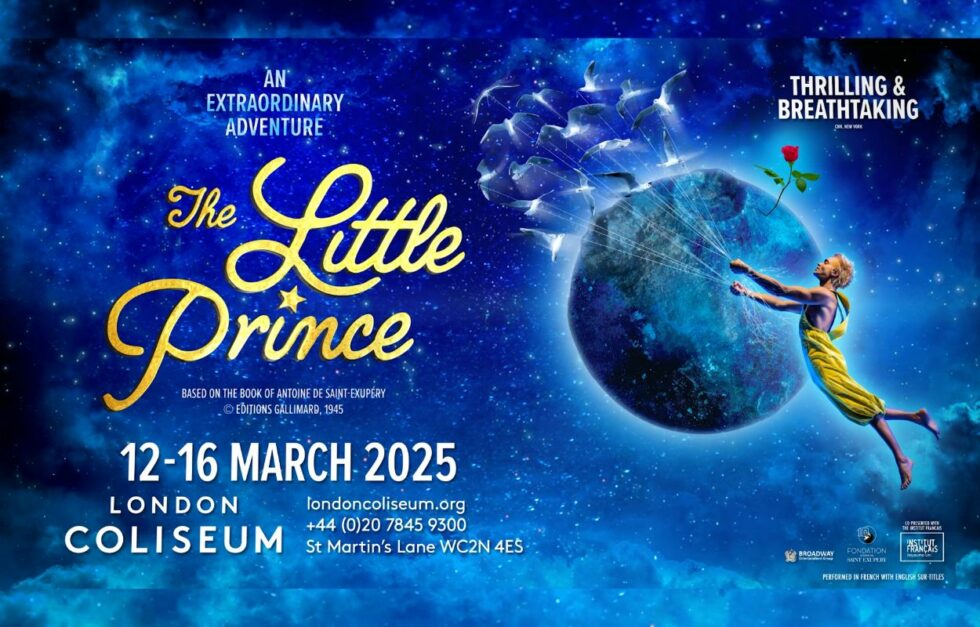 The Little Prince comes to life in an unforgettable show at the London ...